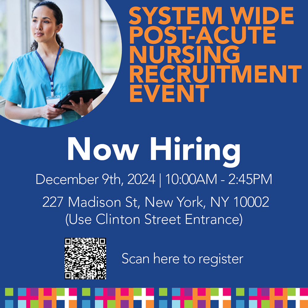 System Wide Post-Acute Nursing Recruitment Event - NYC Health + Hospitals