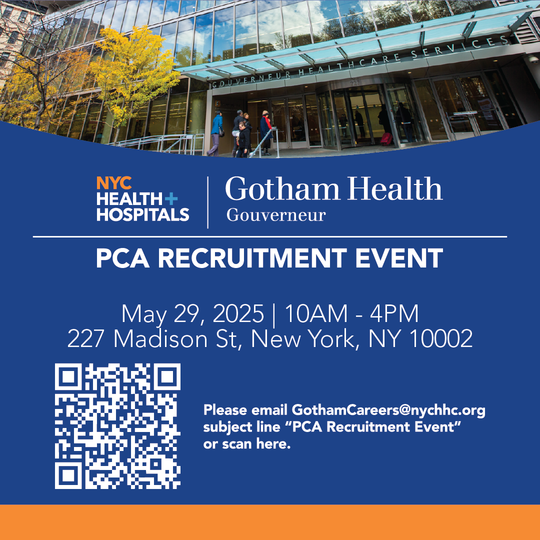Gouverneur PCA Recruitment Event - NYC Health + Hospitals